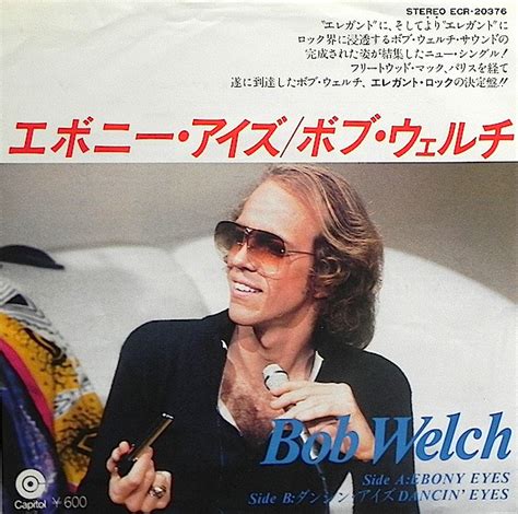 Bob Welch Ebony Eyes 1977 Vinyl Discogs
