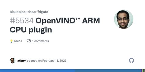 Openvino™ Arm Cpu Plugin · Blakeblackshear Frigate · Discussion 5534 · Github