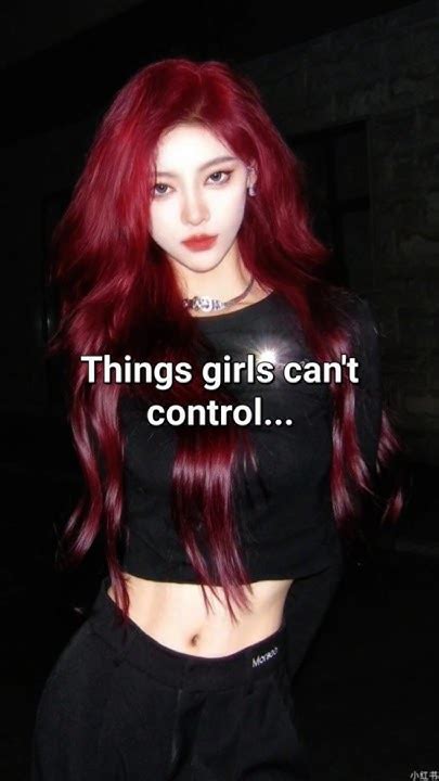 Things Girls Cant Control🌚🌷video Aestheic Aestheticedits Viralshorts Youtube