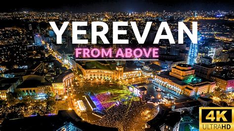 [4k] Yerevan At Night Drone Aerial Footage Of Yerevan Armenia Youtube