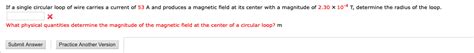 Solved If A Single Circular Loop Of Wire Carries A Current Chegg