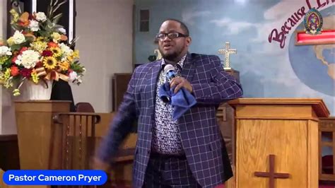 Pastor Cameron Pryer Sunday 3 26 23 Youtube