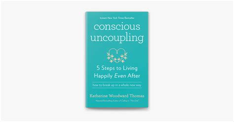 ‎conscious Uncoupling By Katherine Woodward Thomas On Apple Books