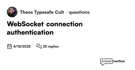 Websocket Connection Authentication Theos Typesafe Cult