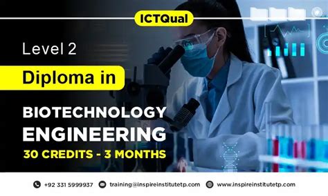 Ictqual Level 2 Diploma In Biotechnology Engineering 30 Credits 3 Months