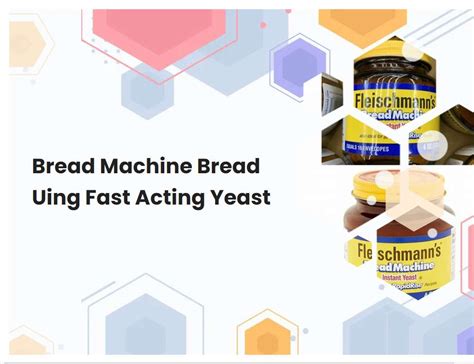 Bread Machine Bread Uing Fast Acting Yeast