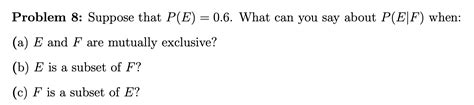 Solved Problem Suppose That P E What Can You Say Chegg Com