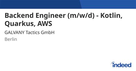 backend engineer m w d kotlin quarkus aws 10623 berlin indeed