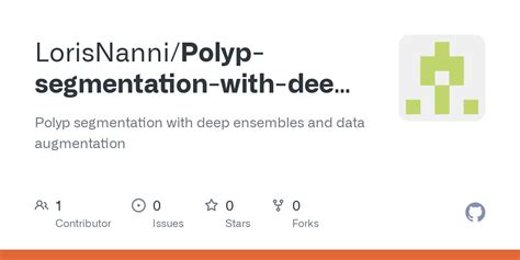 Github Lorisnannipolyp Segmentation With Deep Ensembles And Data Augmentation Polyp