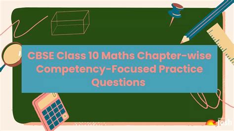 CBSE Class Maths Chapter Wise Competency Based Questions With Answer Key Free PDF