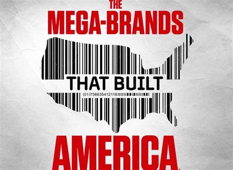 The Mega Brands That Built America Tv Show Air Dates And Track Episodes
