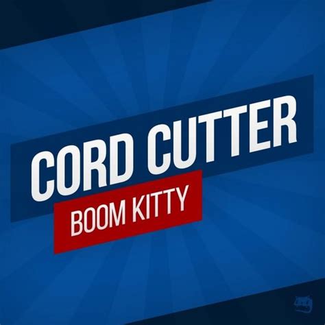 Boom Kitty Cord Cutter Lyrics Genius Lyrics
