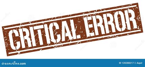 Critical Error Stamp Stock Vector Illustration Of Isolated 120288217