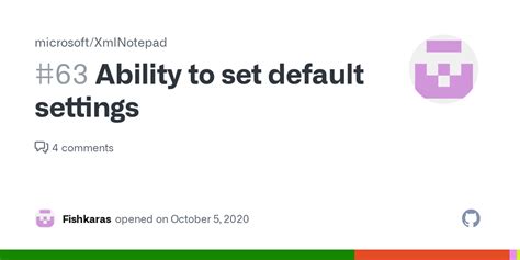 Ability To Set Default Settings Issue Microsoft Xmlnotepad Github