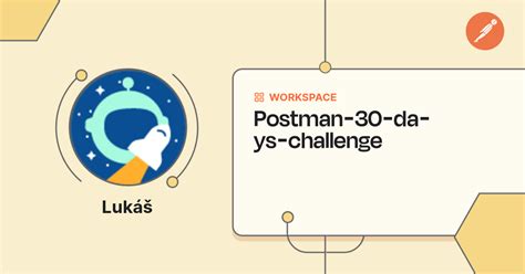 Postman 30 Days Challenge Postman Api Network