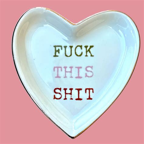 Fuck This Shit Pink Green Rust Heart Trinket Dish Fuzzy Loon Designs