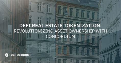 Defi Real Estate Tokenization Rconcordiumofficial
