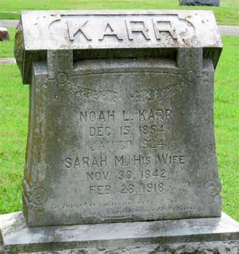 Noah Logan Karr 1854 1924 Find A Grave äreminne