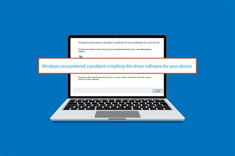 Fix Windows Found Drivers For Your Device But Encountered An Error