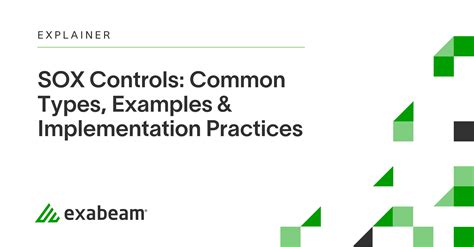 Sox Controls Common Types Examples And Implementation Practices Exabeam