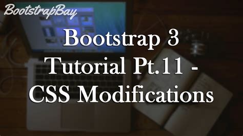Bootstrap 3 Tutorial Pt11 Css Modifications To Navbar And Buttons Youtube
