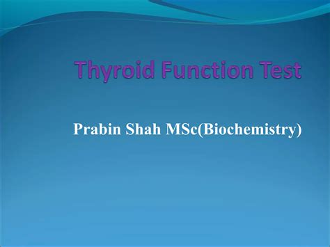 Thyroid Function Testing Ppt
