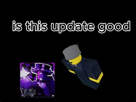 New Die Of Death Update Is Here Youtube
