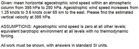 Solved Given Mean Horizontal Ageostrophic Wind Speed Within