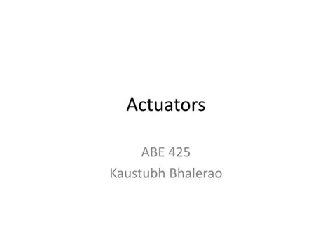 Ppt Actuators Powerpoint Presentation Free Download Id2883137