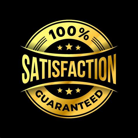 100 Percent Satisfaction Guaranteed Label Badge In Luxury And Premium