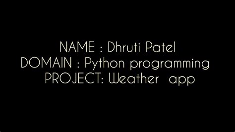 Video Dhruti Patel On Linkedin 🚀 Developed A Weather Fetching Script In Python 🌦️ Im