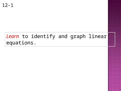 Ppt Learn To Identify And Graph Linear Equations Dokumentips