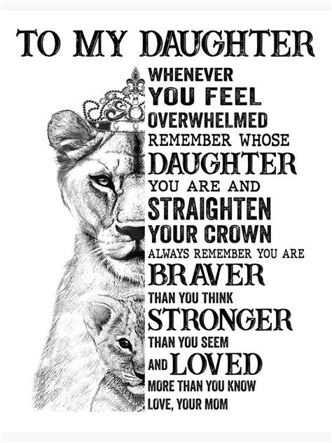To My Daughter Whenever You Feel Overwhelmed Remember Whose Daughter