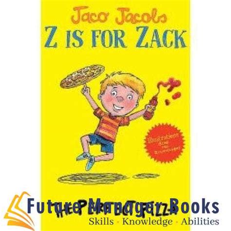 Z Is For Zack 4 Tree Perfect Pizza Future Manager Books