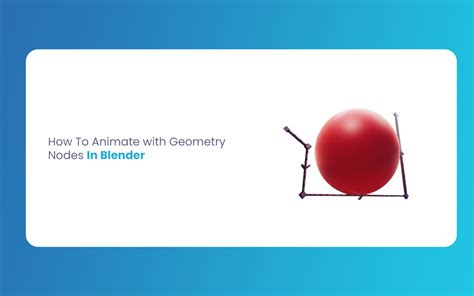 How To Animate With Geometry Nodes In Blender