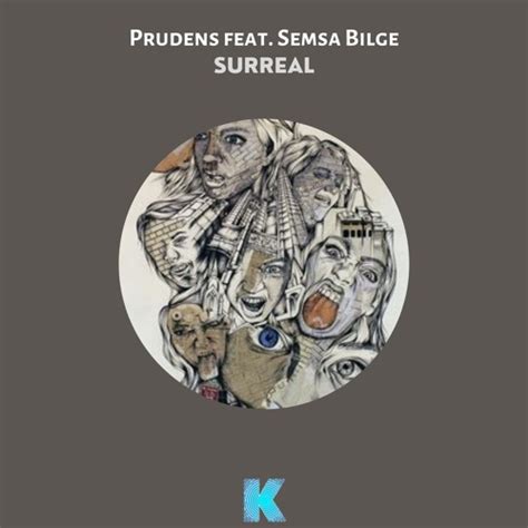 Stream Semsa Bilge Prudens Surreal [karia Records] By Karia Records