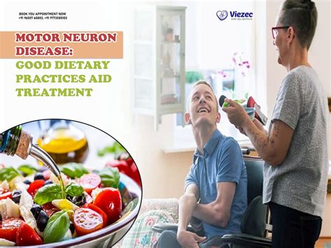 Motor Neuron Disease Good Dietary Practices Aid Treatment