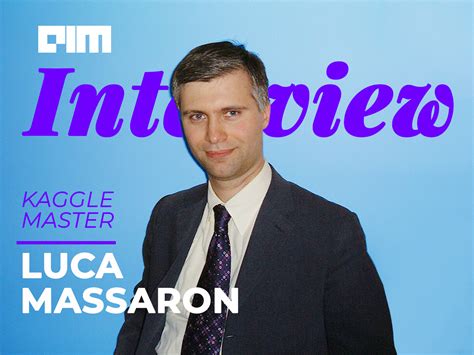 A Machine Learning Odyssey Interview With Kaggle Master Luca Massaron