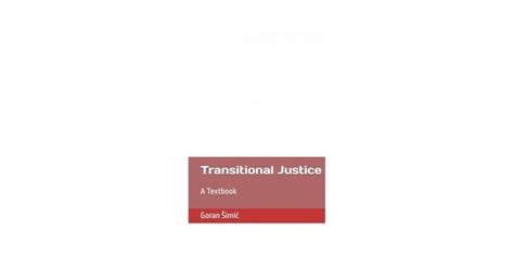 Transitional Justice A Textbook Goran Šimić