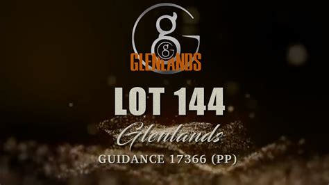 Lot 144 Glenlands Guidance 17366 Pp Youtube