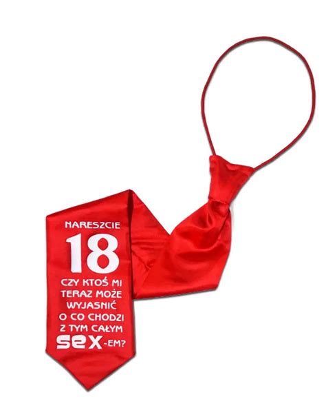 Krawat Czerwony Nareszcie 18 Czy Ktoś Mi Teraz Może Wyjaśnić O Co Chodzi Z Tym Całym Sex Em