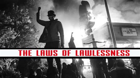 The Laws Of Lawlessness The Moral Compass