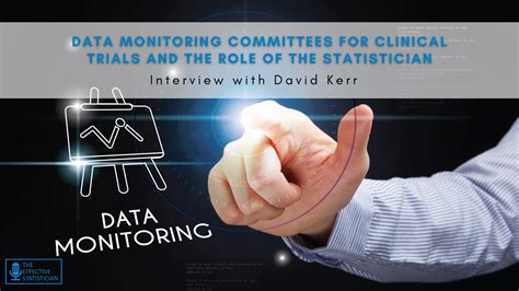 Data Monitoring Committees For Clinical Trials And The Role Of The