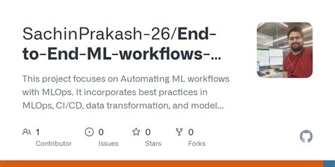 Github Sachinprakash 26end To End Ml Workflows Pipeline With Mlops