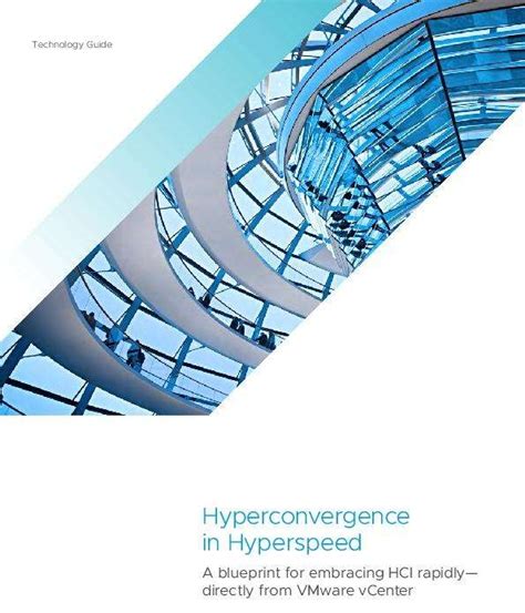 Hyperconvergence In Hyperspeed A Blueprint For Embracing Hci Rapidly