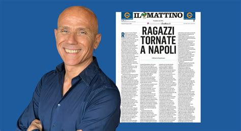 Tornate A Napoli Giulio Massucci Io Da Milano A Napoli Per La Mia