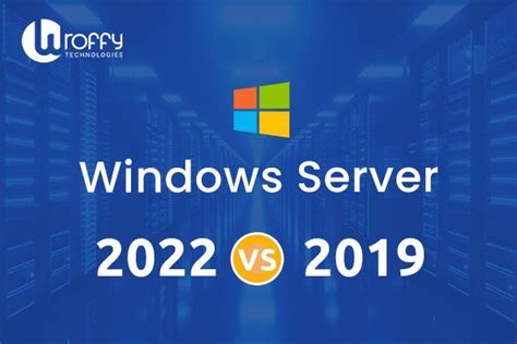 Windows Server 2019 Vs Windows Server 2022 Windows Server Server Windows