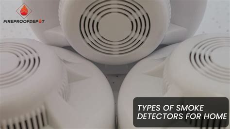 Types Of Smoke Detectors For Home Your Lifesaving Sentinels Against