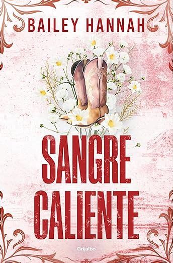 Sangre Caliente El Rincón Romántico