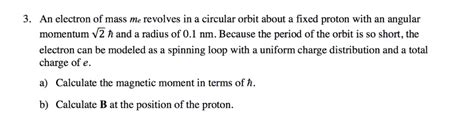 solved an electron of mass me revolves in a circular orbit